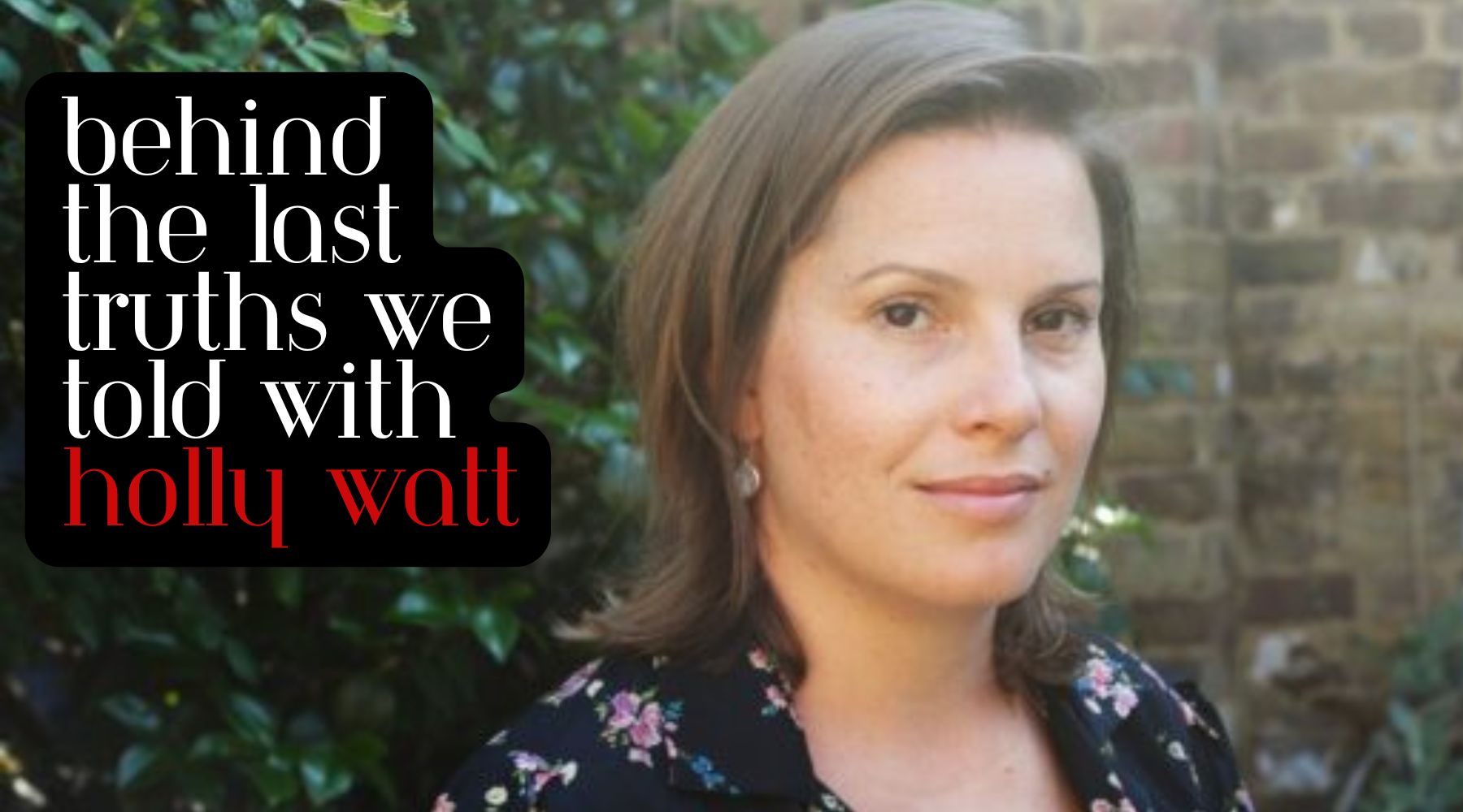An Interview With Holly Watt – Goldsboro Books