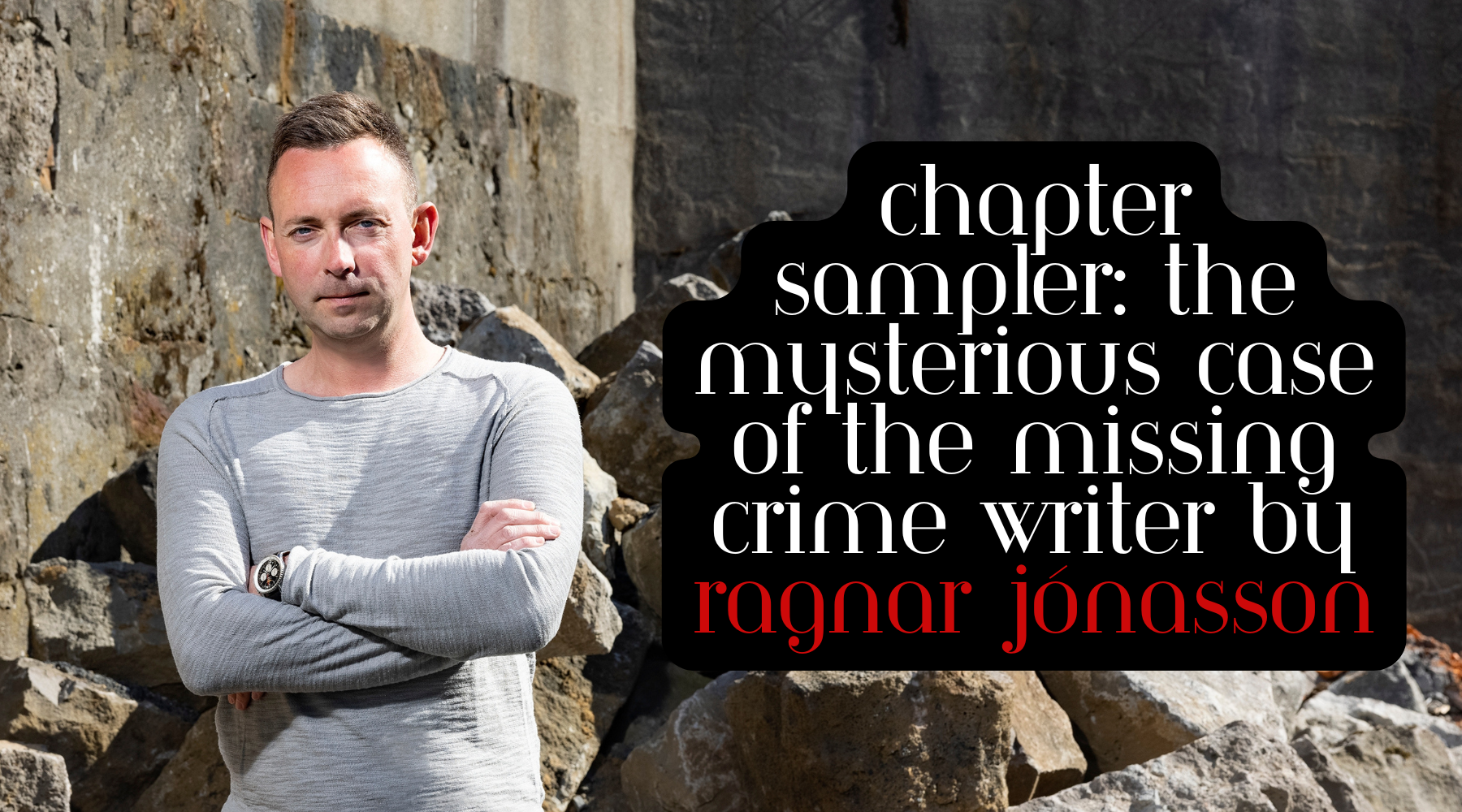 Chapter Sampler: The Mysterious Case of the Missing Crime Writer by Ra ...