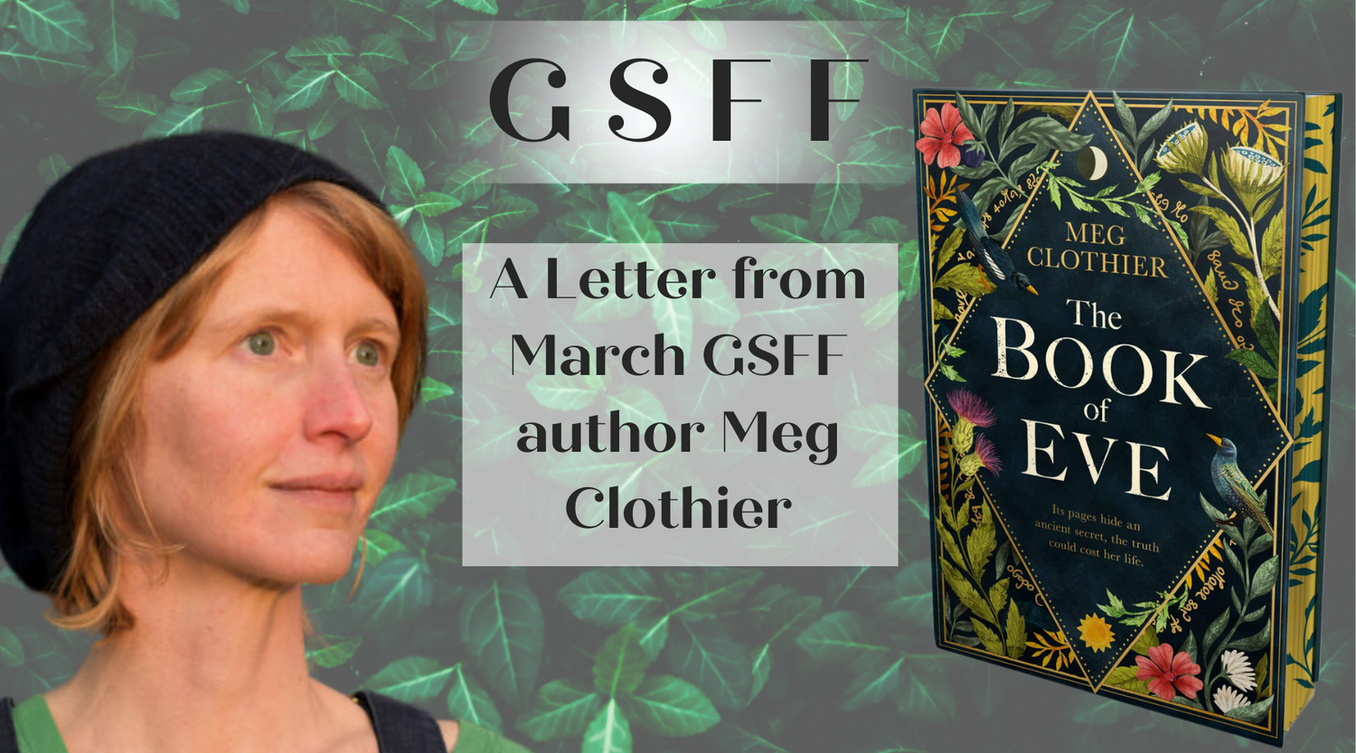 A Letter from March GSFF author Meg Clothier – Goldsboro Books